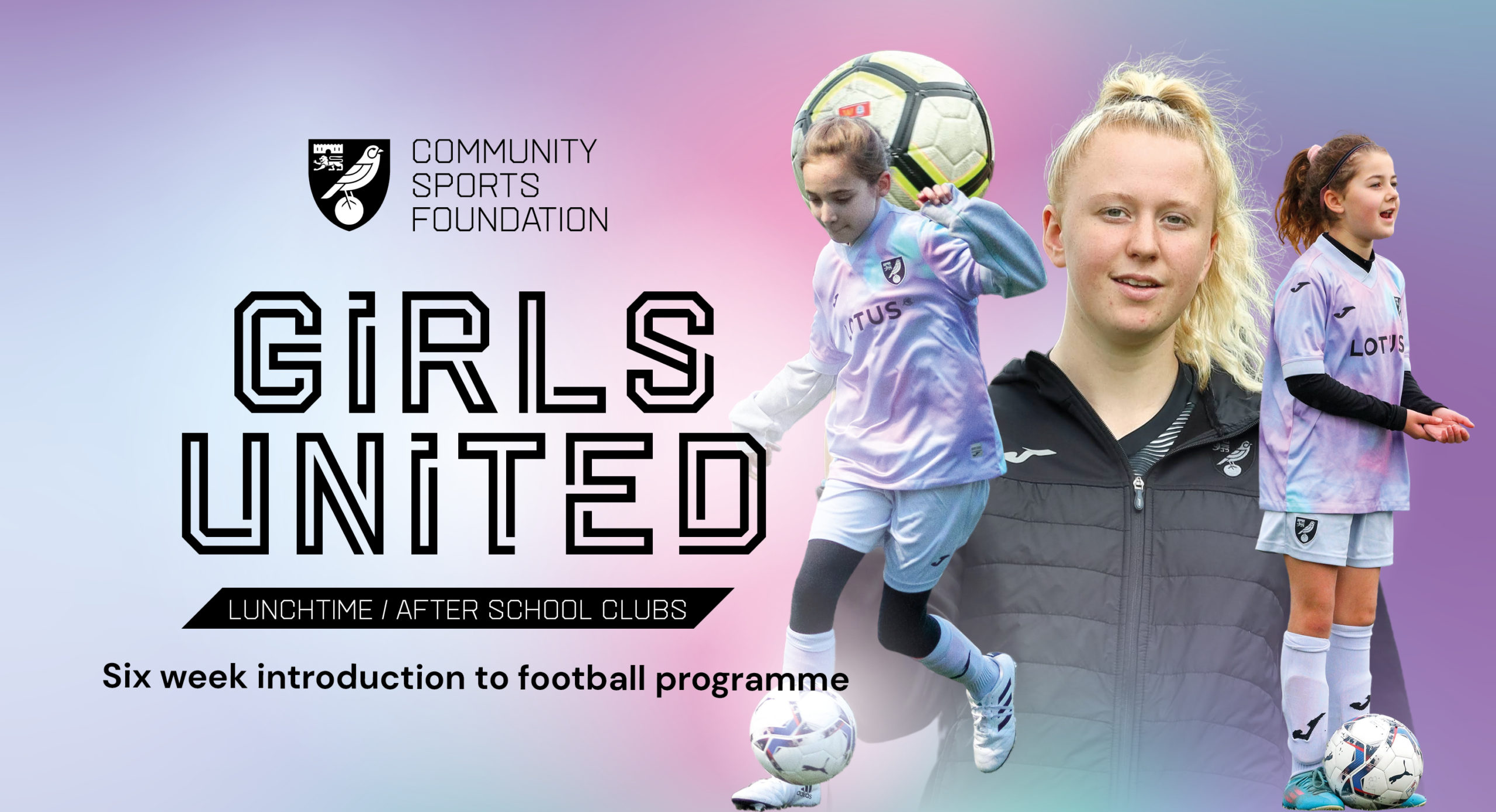 Girls United Schools | Norwich City Community Sports Foundation